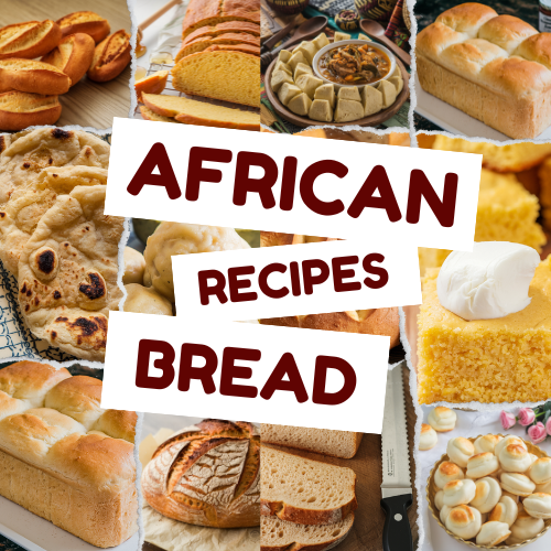 11 Authentic African Bread Recipes for Women Who Love Baking ...